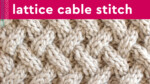 Lattice Cable Stitch Knitting Pattern - Studio Knit