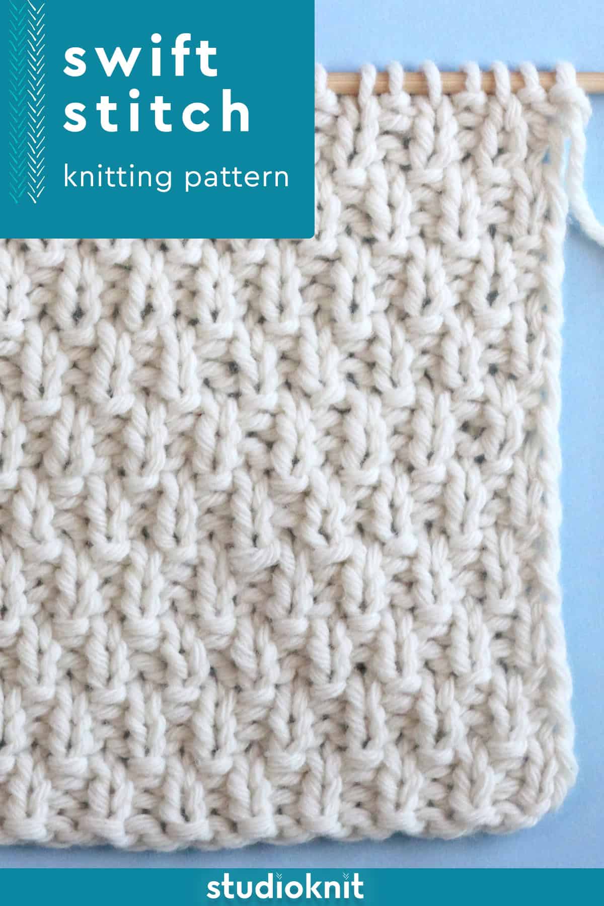 Swift Stitch Knitting Pattern for Beginners - Studio Knit